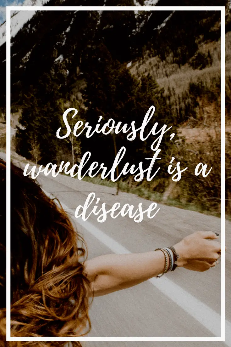 Top 15 Greatest Wanderlust Quotes - museuly