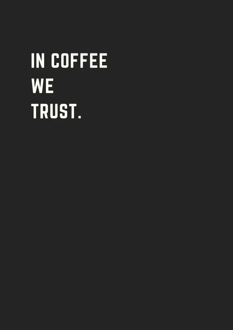 20 More Inspirational Coffee Quotes That Will Boost Your Day! - museuly