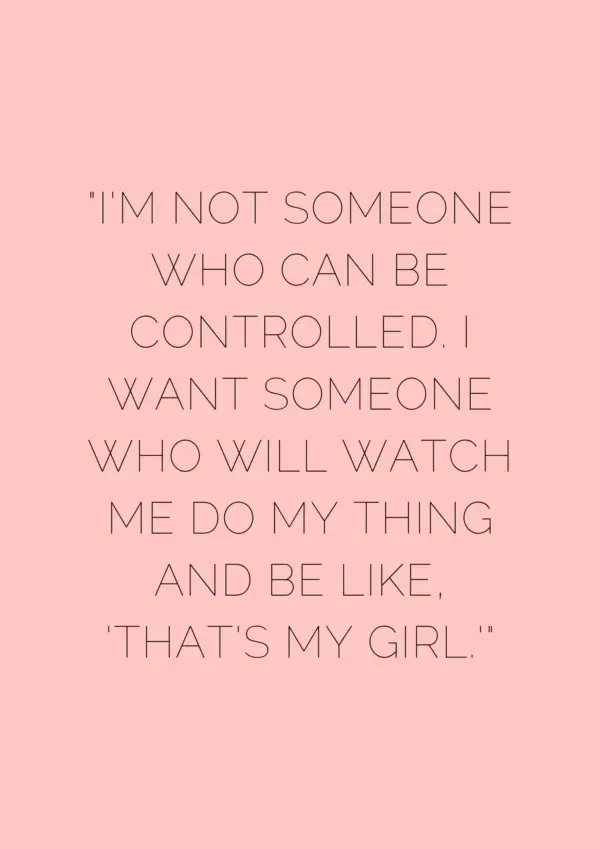 20 Quotes That Prove That NO Woman Needs A Man To Define Her - museuly