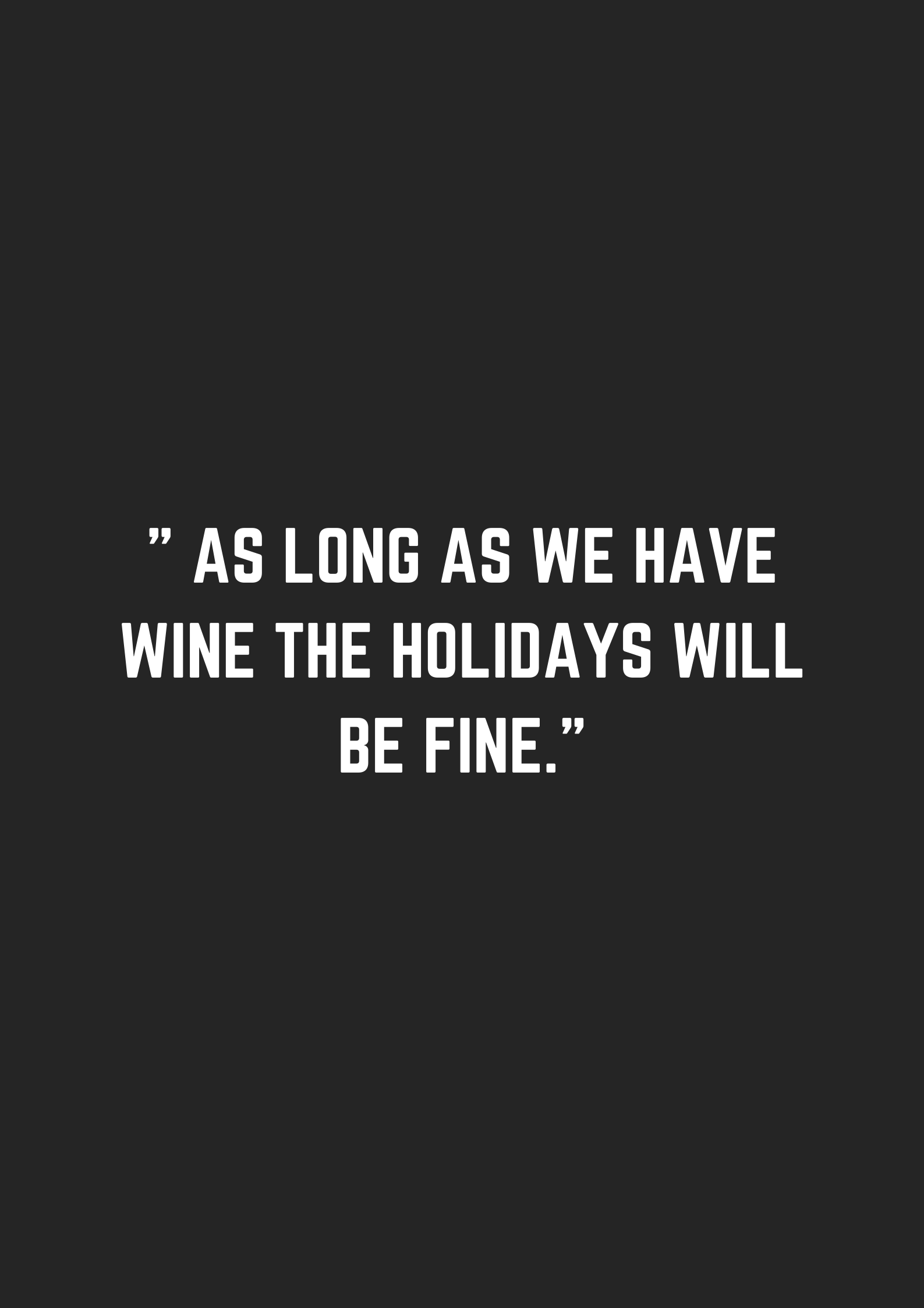 31 Super Funny Christmas Quotes about Alcohol & Cheer for 2019 - museuly